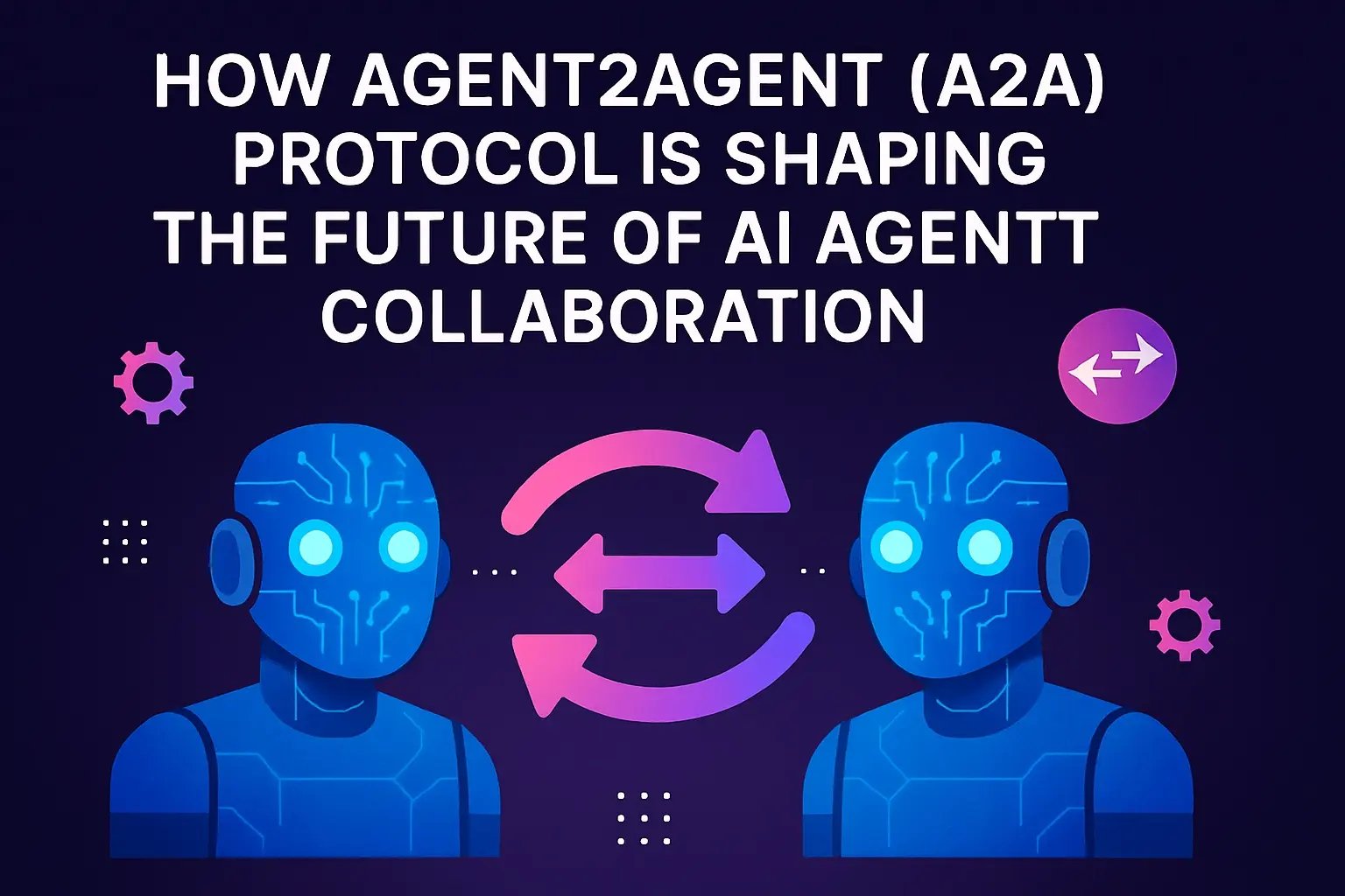 How Agent2Agent (A2A) Protocol is Shaping the Future of AI Agent Collaboration | Joshua Berkowitz